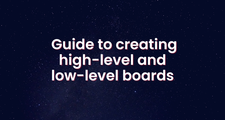 Guide to Creating High-level and Low-level Boards With monday.com | Simpleday