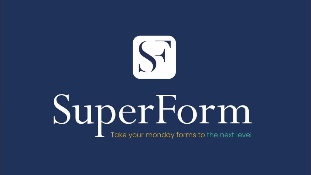 SuperForm App Review - Update Forms in monday.com | Simpleday Solutions